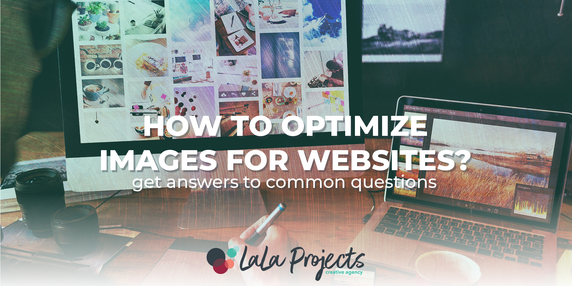 How to Optimize Images for Web - LaLa Projects